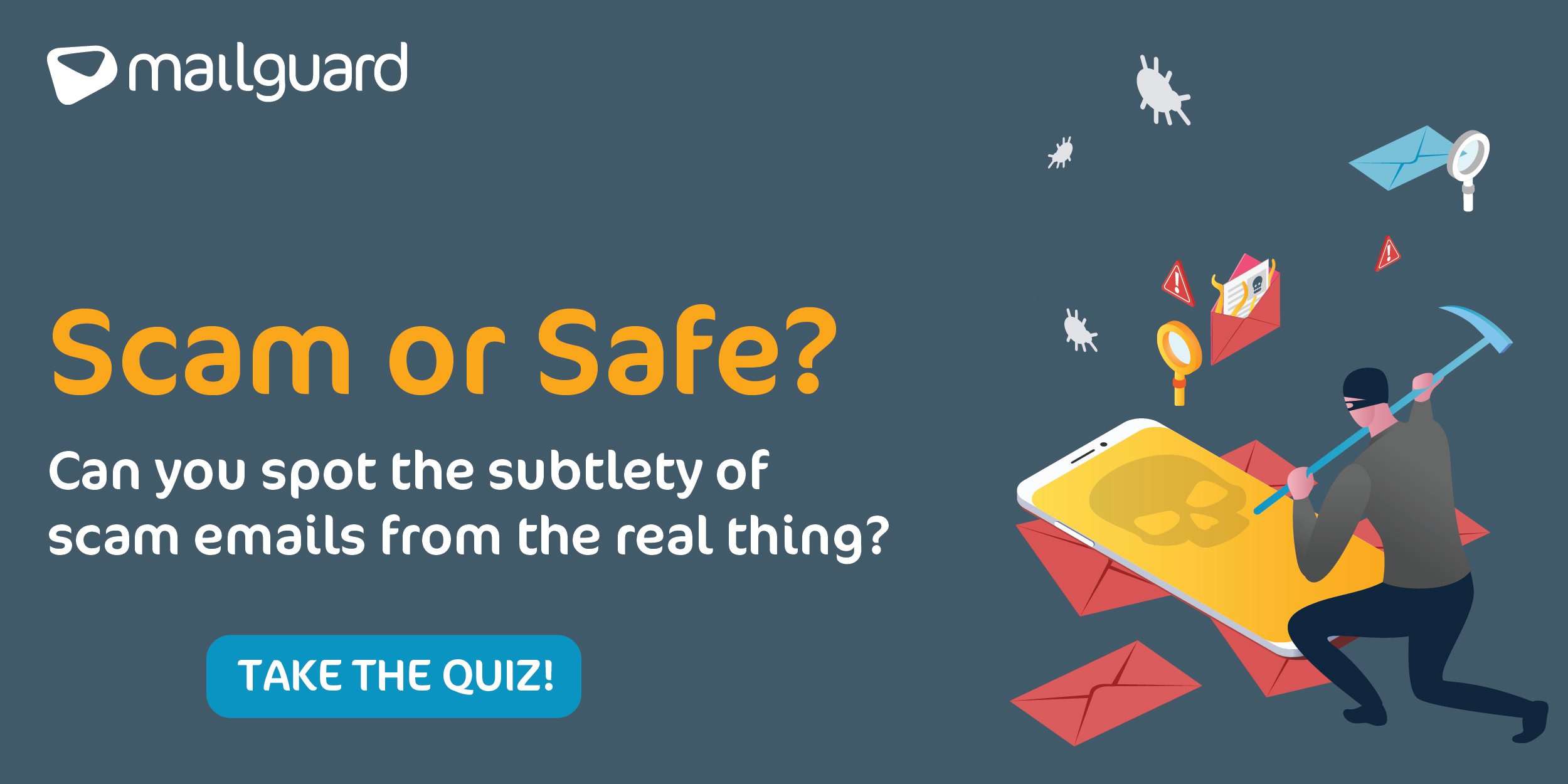 Think you’re smart enough to spot an email scam?