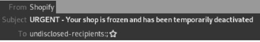 Shopify spoofed in phishing scam; email claims “your shop is frozen”