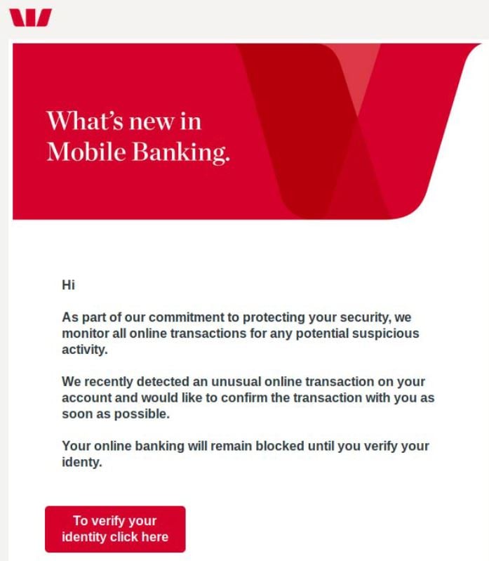 Legitimate-looking phishing email spoofing Westpac claims users ...
