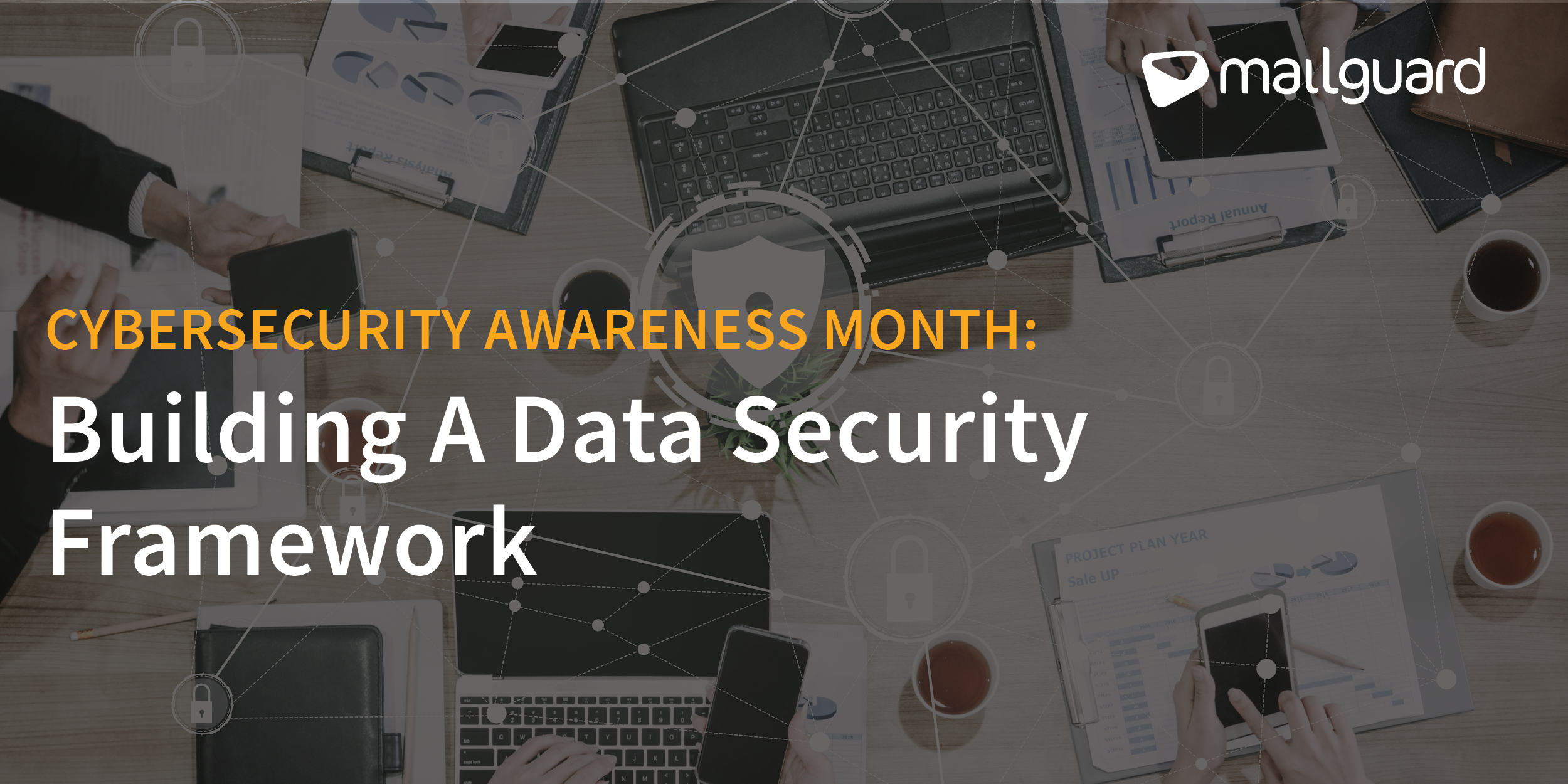 Cybersecurity Awareness Month: Building a data security framework