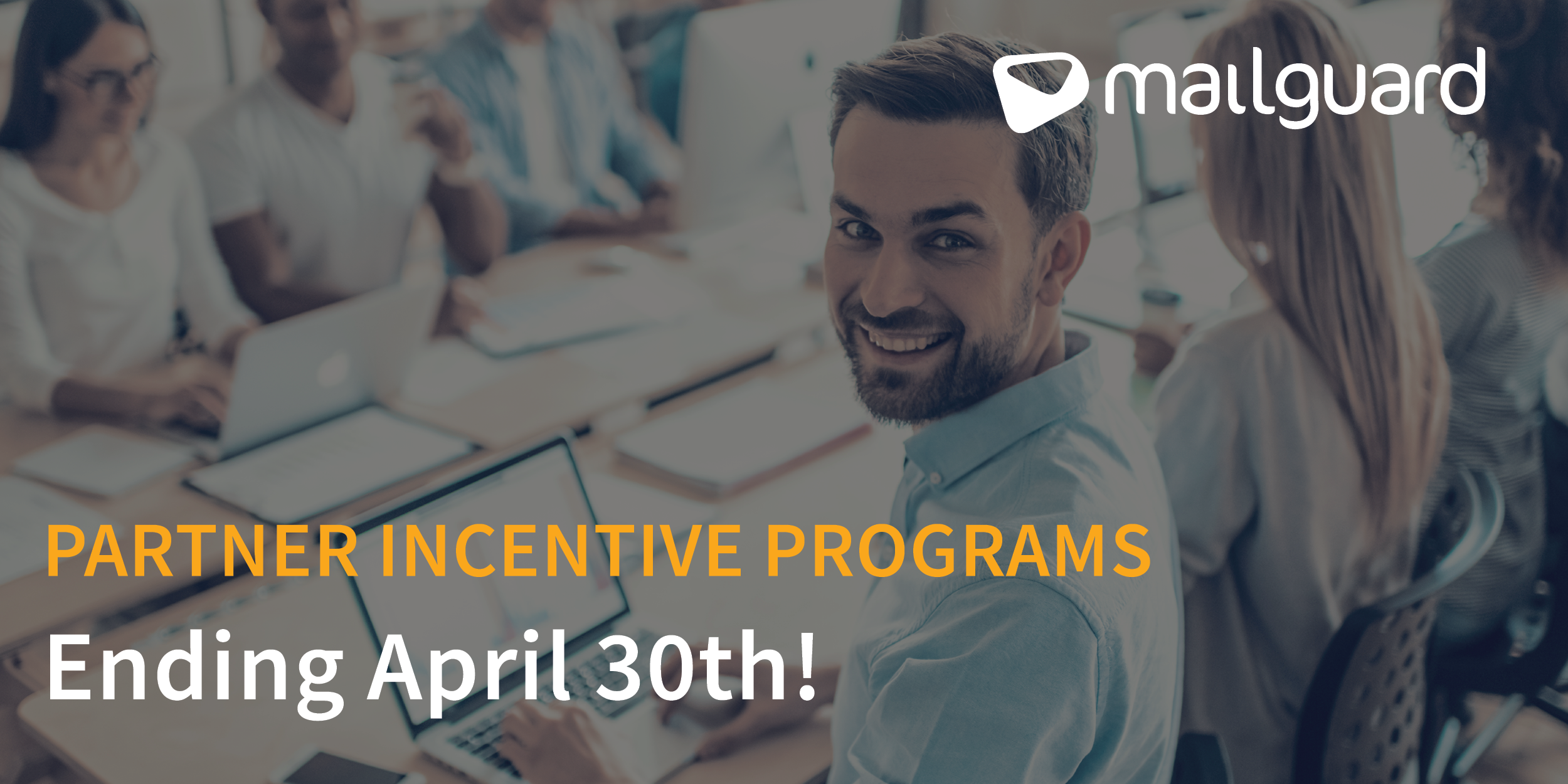 Reminder: Partner & reseller incentive programs end on April 30th